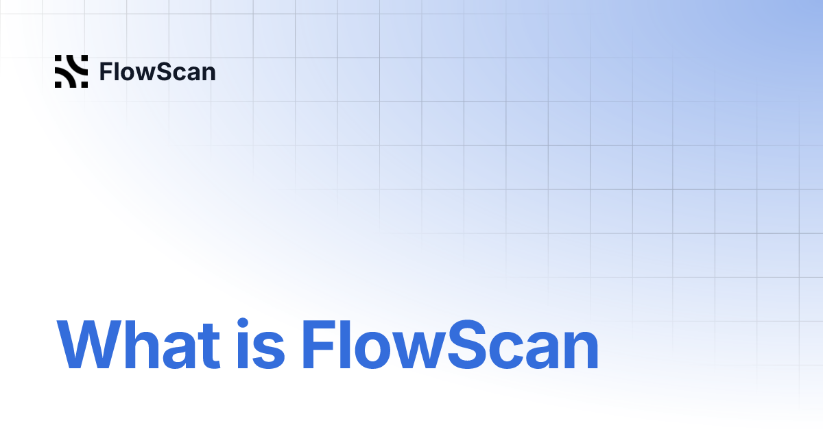 What is FlowScan | FlowScan